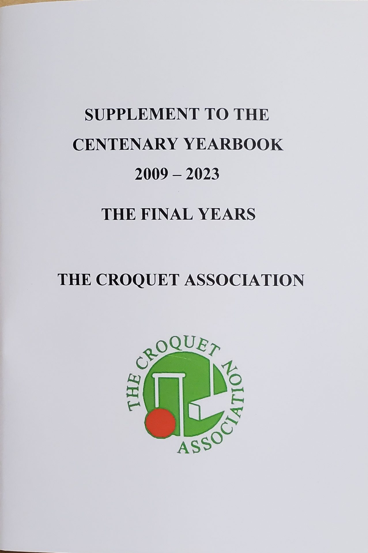 Centenary Yearbook Supplement 2009 - 2023 The Final Years - Shop ...